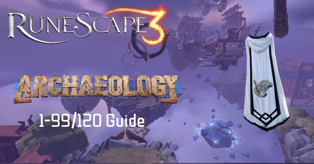 RS3 Archaeology Training Guide - 1-99/120