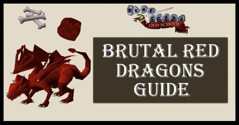 OSRS Brutal Red Dragon Guide | Gear & Strategy