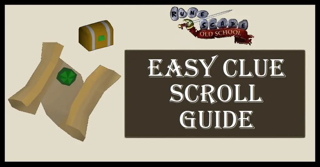 OSRS Easy Clue Scrolls Guide | Gear & Inv Setup OSRS Easy Clue Scrolls Guide | Gear & Inv Setup