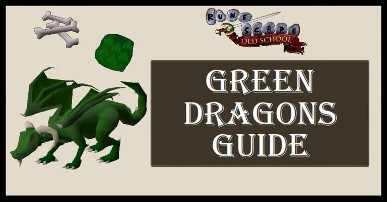 OSRS Green Dragon Guide | Gear & Strategy