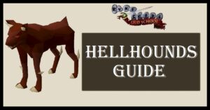 OSRS Hellhounds Guide | Gear & Strategy