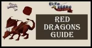 OSRS Red Dragon Guide | Gear & Strategy
