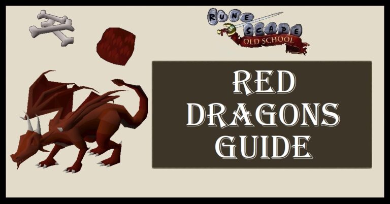 OSRS Red Dragon Guide | Gear & Strategy