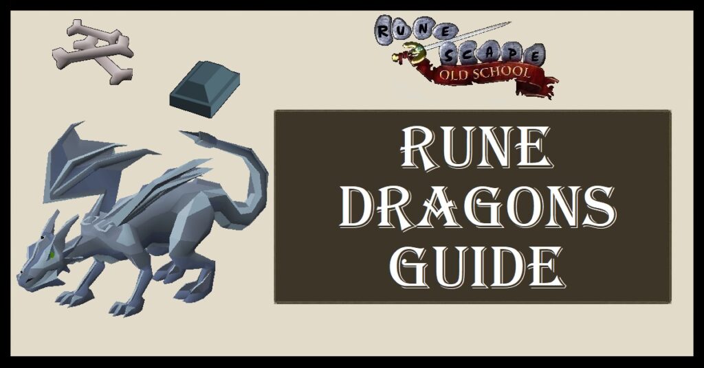 OSRS Rune Dragon Guide | Gear & Strategy