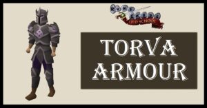 OSRS Torva Armour | Uses & Is it worth it?