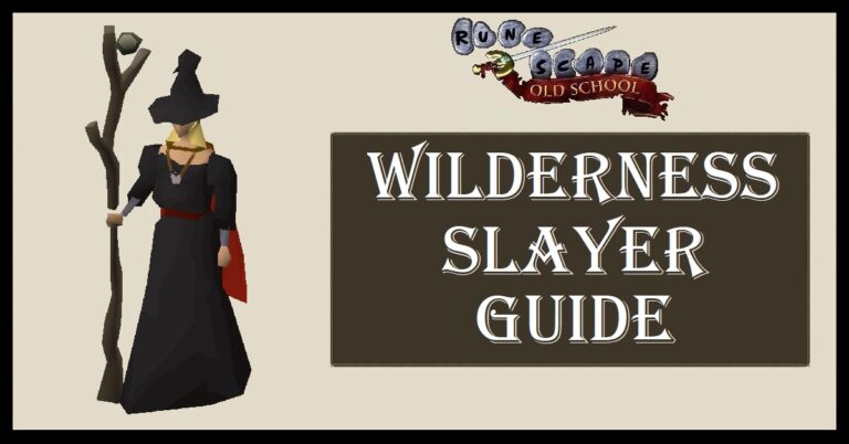 OSRS Wilderness Slayer Guide | Fast Wildy Points