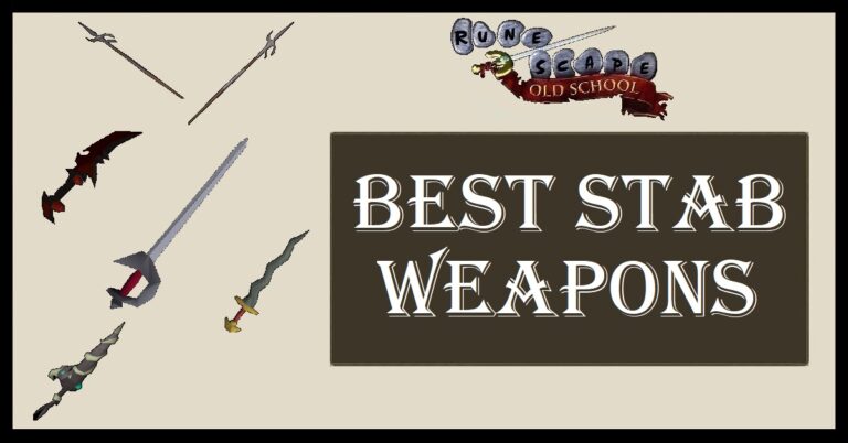 OSRS Best Stab Weapons | Highest Stab Bonus