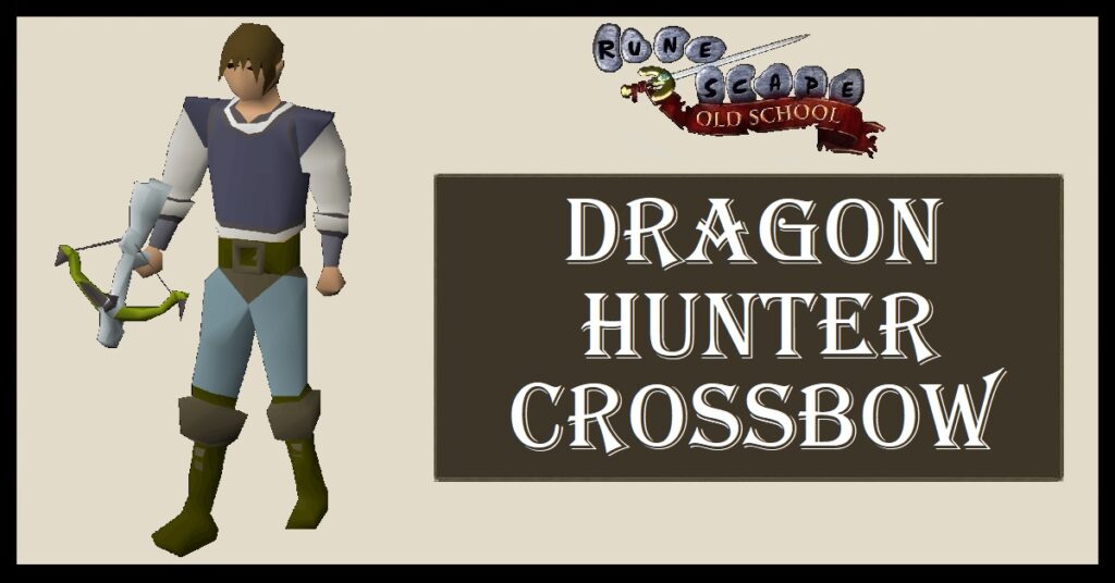 OSRS Dragon Hunter Crossbow Uses - Is it worth it?