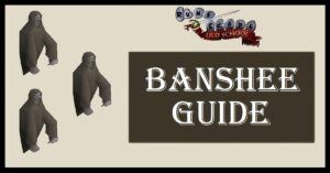 OSRS Banshee Guide | Gear & Strategy
