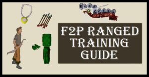 OSRS F2P Ranged Training Guide | Free-to-play