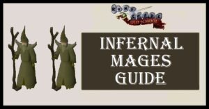 OSRS Infernal Mages Guide | Gear & Strategy