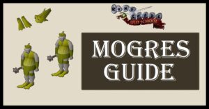 OSRS Mogres Guide | Gear & Strategy