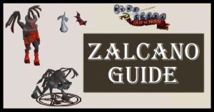 OSRS Zalcano Guide | Gear & Strategy